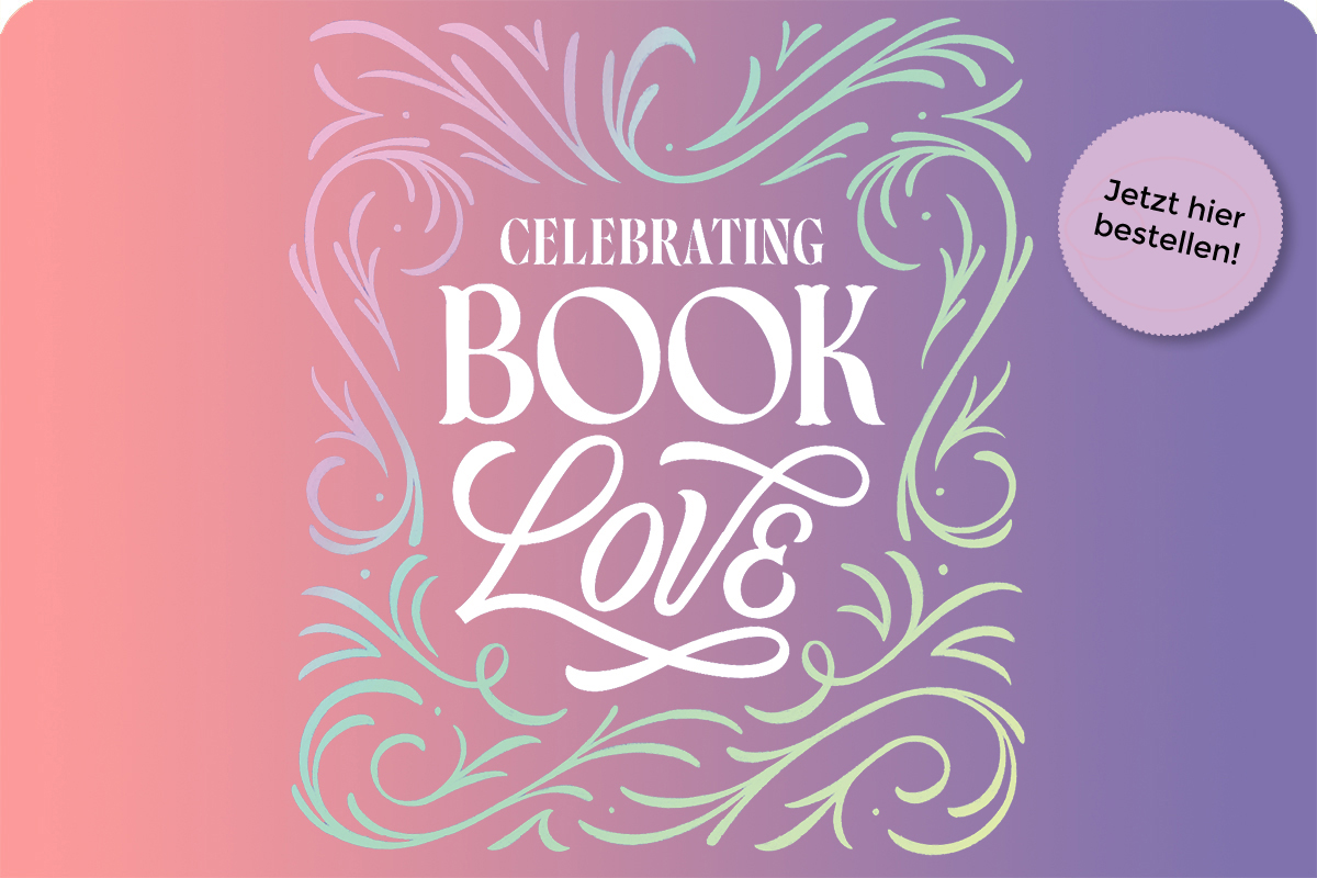 »Celebrating Book Love« - Buchkultur